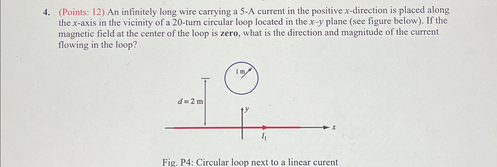 Solved (Points: 12) ﻿An infinitely long wire carrying a 5-A | Chegg.com