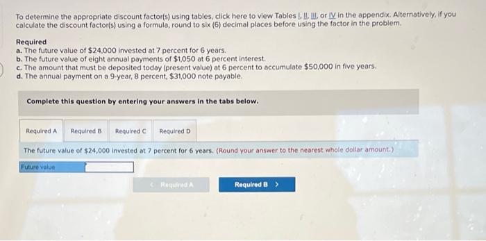 Solved To determine the appropriate discount factor(s) using | Chegg.com
