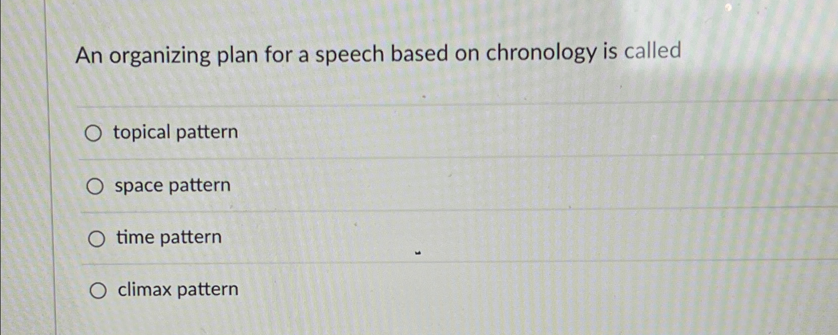 Solved An organizing plan for a speech based on chronology | Chegg.com