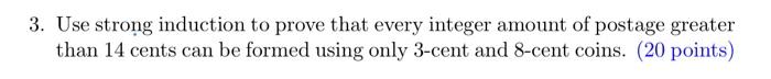 Solved 3. Use strong induction to prove that every integer | Chegg.com
