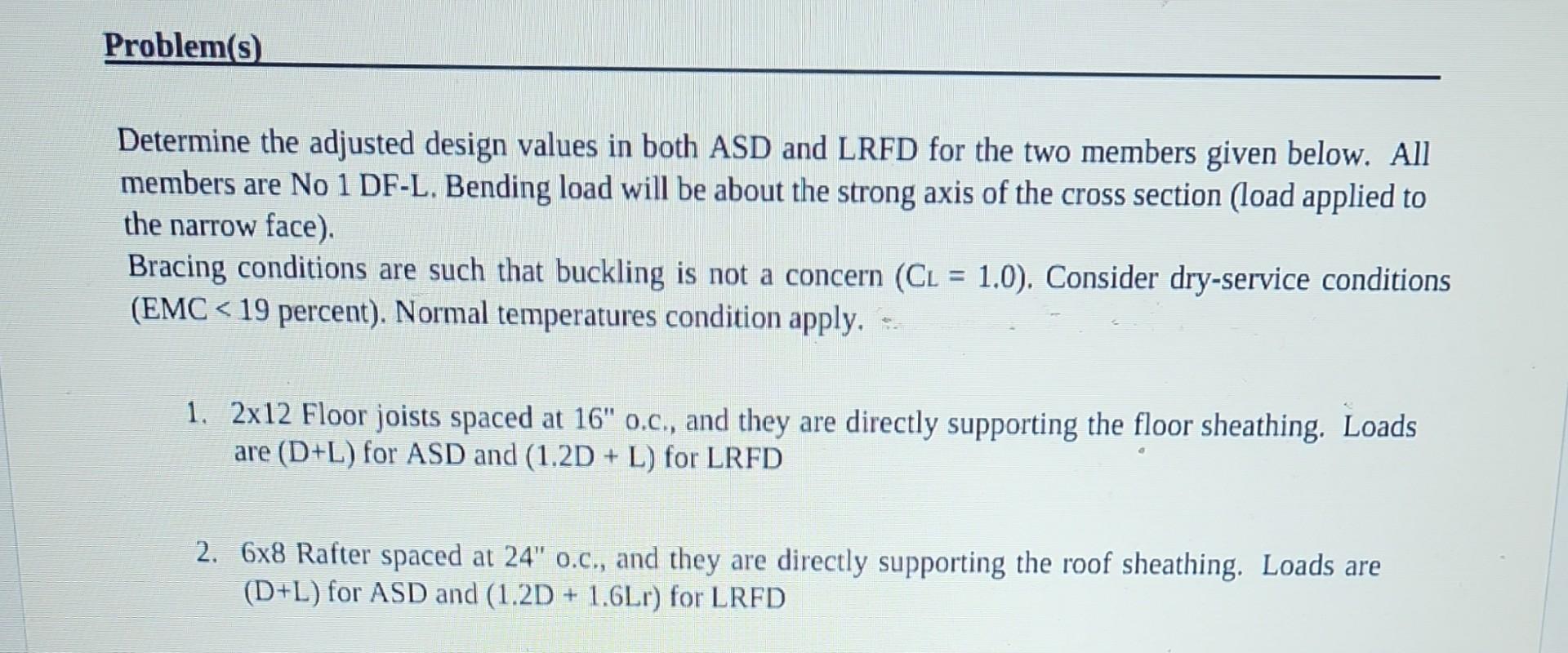 Solved Determine the adjusted design values in both ASD and | Chegg.com