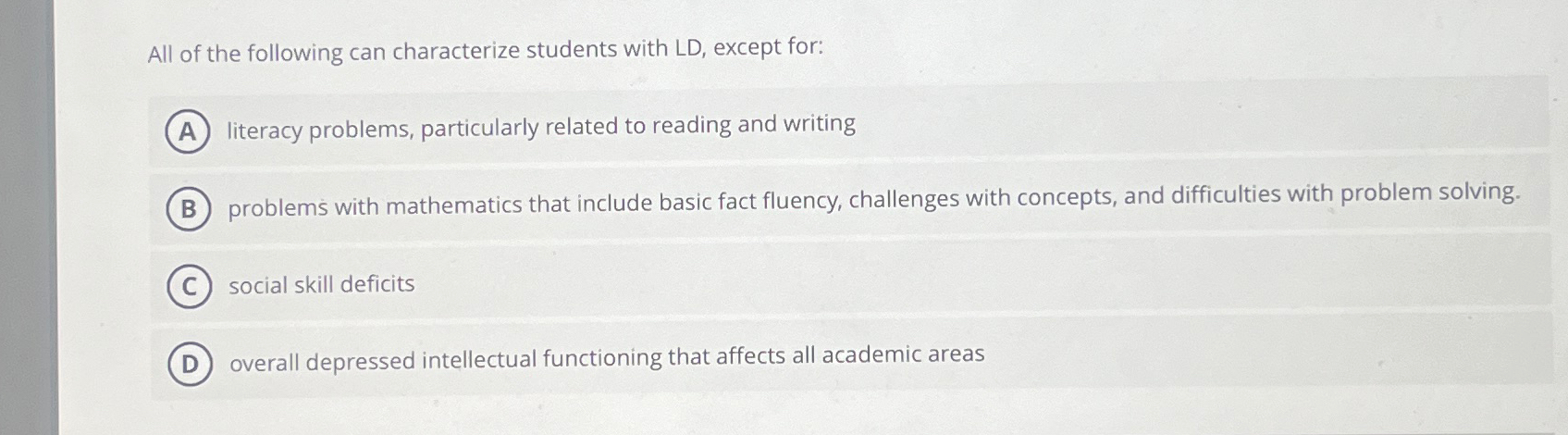 Solved All of the following can characterize students with | Chegg.com
