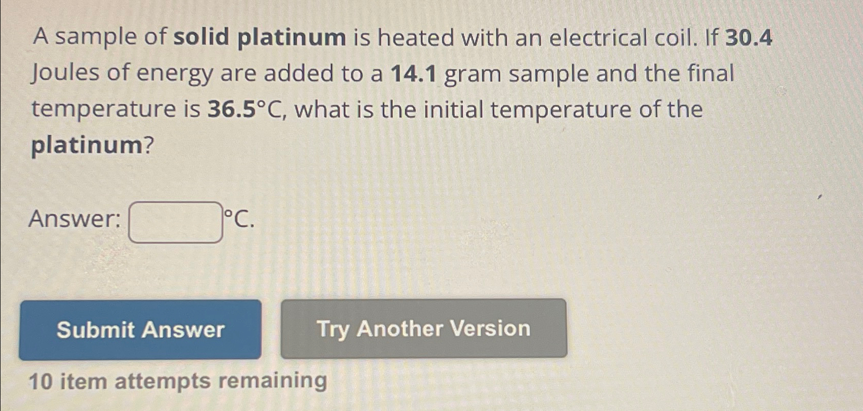 Solved A sample of solid platinum is heated with an | Chegg.com