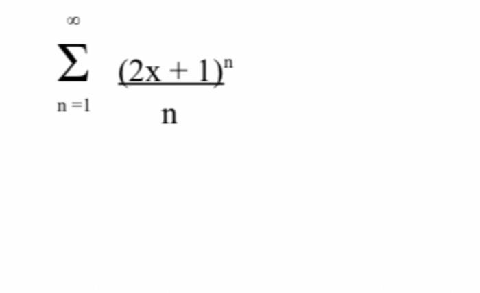 Solved Sum N1 Infty Frac 2 X1 N N 