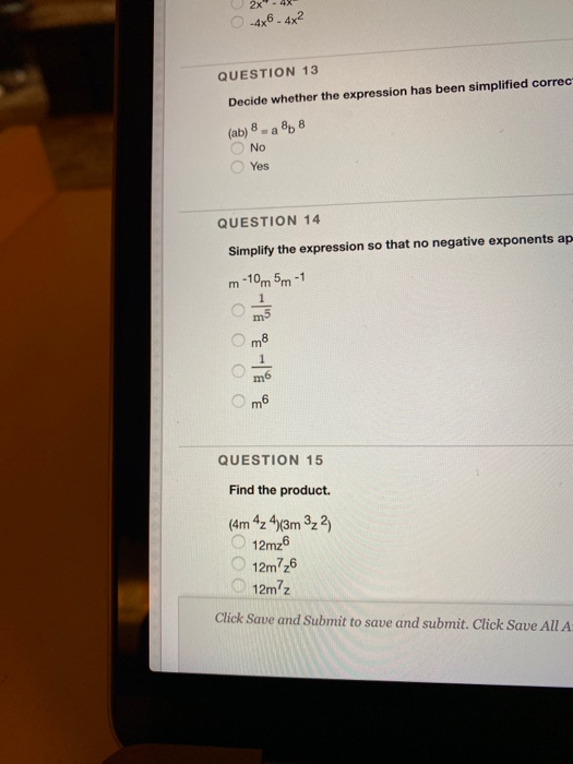 Solved -4x6 - 4x2 QUESTION 13 Decide whether the expression | Chegg.com