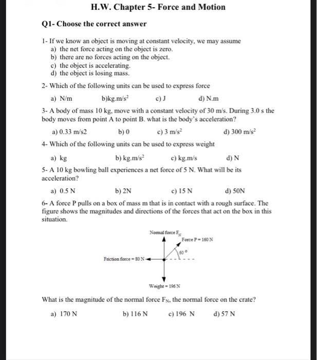 Solved H.W. Chapter 5- Force and Motion Q1- Choose the | Chegg.com