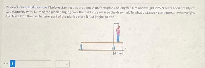 Solved Review Conceptual Example 7 before starting this | Chegg.com