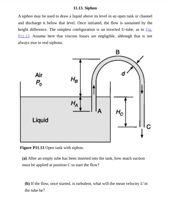 Solved 11.13. Siphon A siphon may be used to draw a liquid | Chegg.com