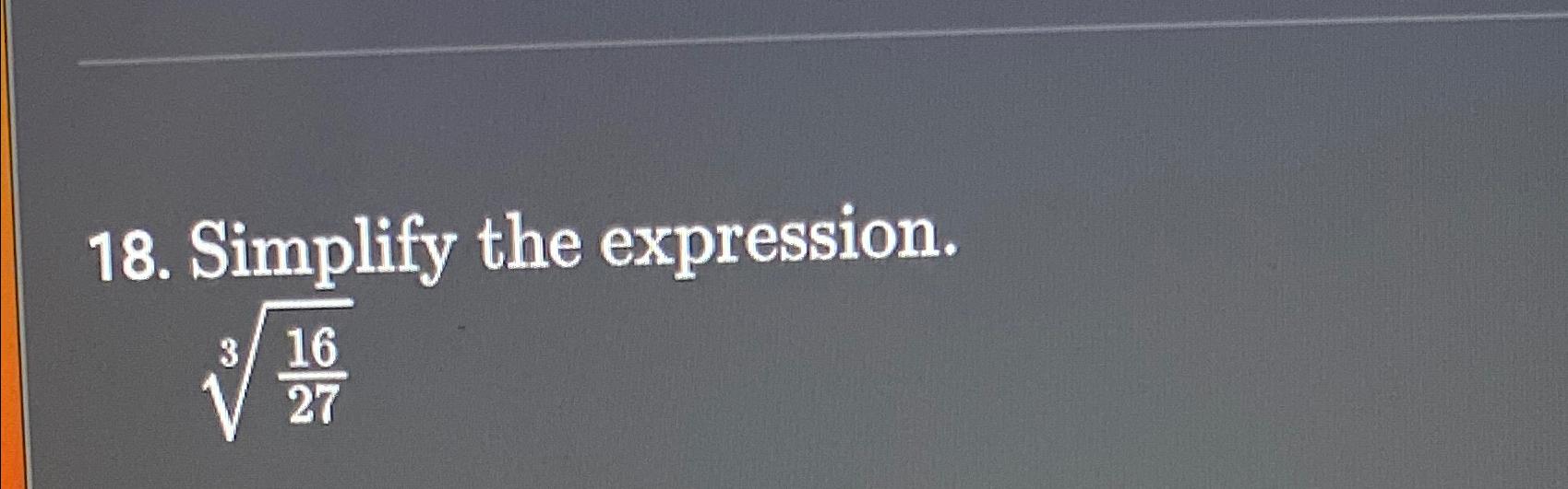 Solved Simplify the expression.16273 | Chegg.com