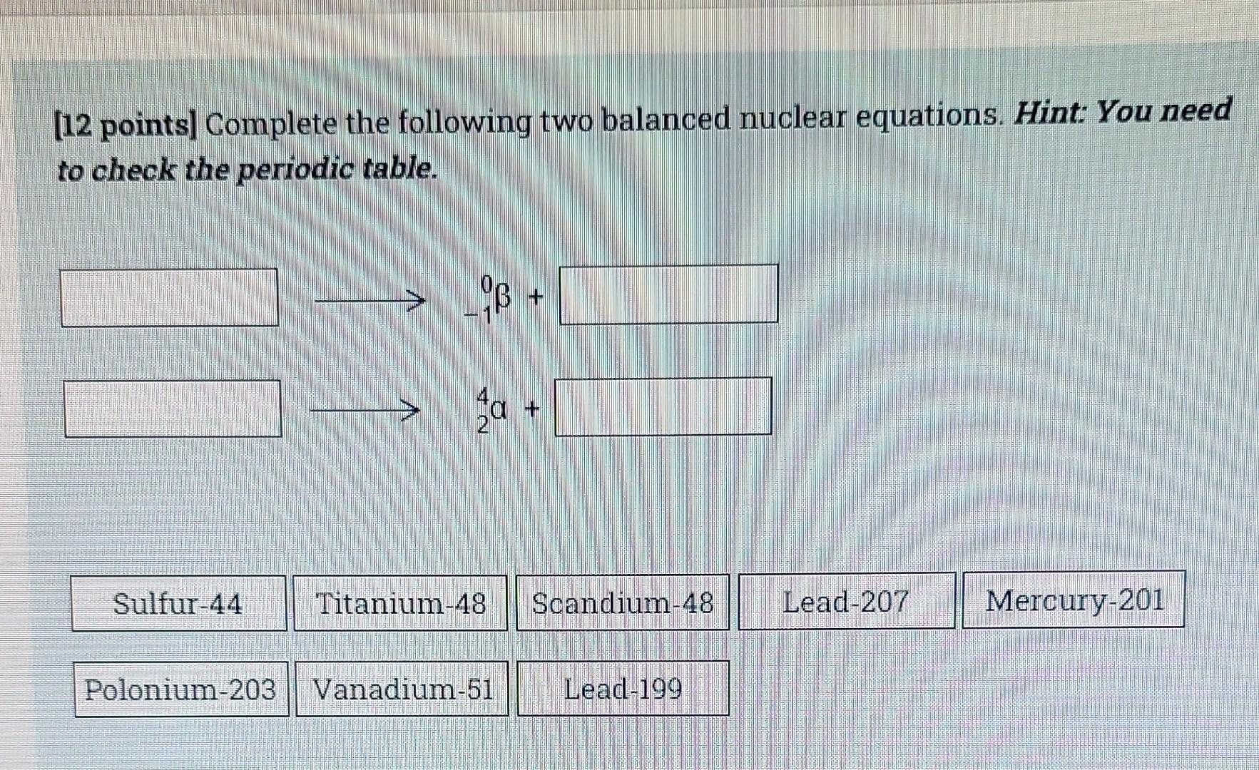 Solved [12 points) Complete the following two balanced | Chegg.com