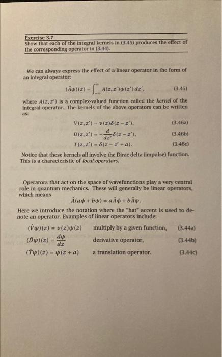 Exercise 3.7 Show that each of the integral kernels | Chegg.com