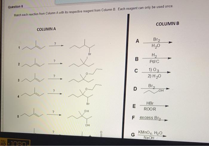 Solved Question 6 Match each reaction from Column A with its | Chegg.com