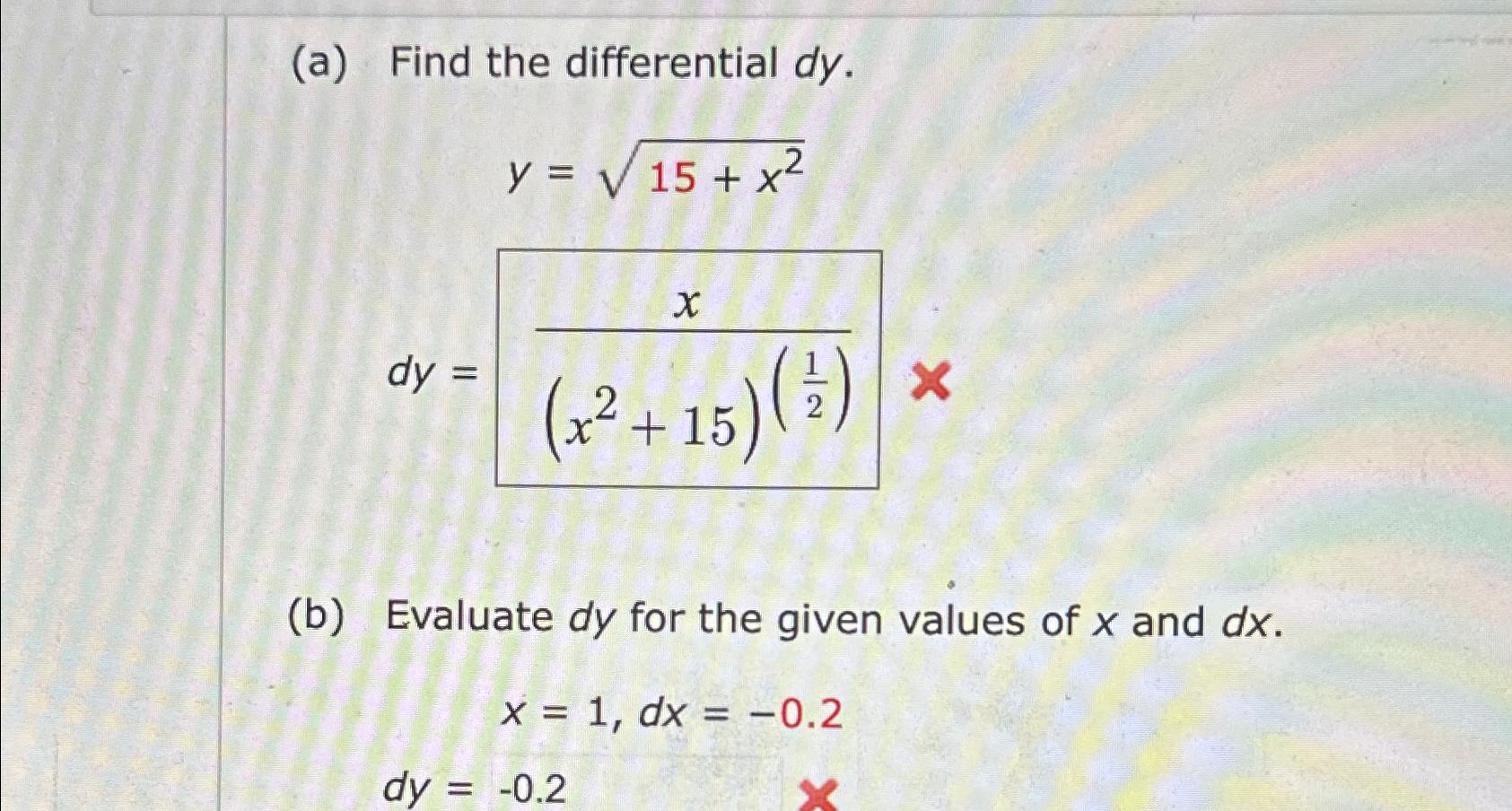 Solved (a) ﻿Find the differential | Chegg.com
