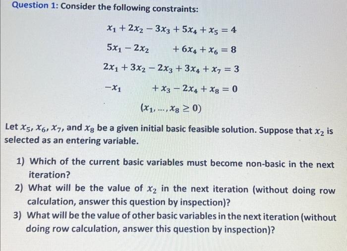 Solved Question 1: Consider the following constraints: | Chegg.com