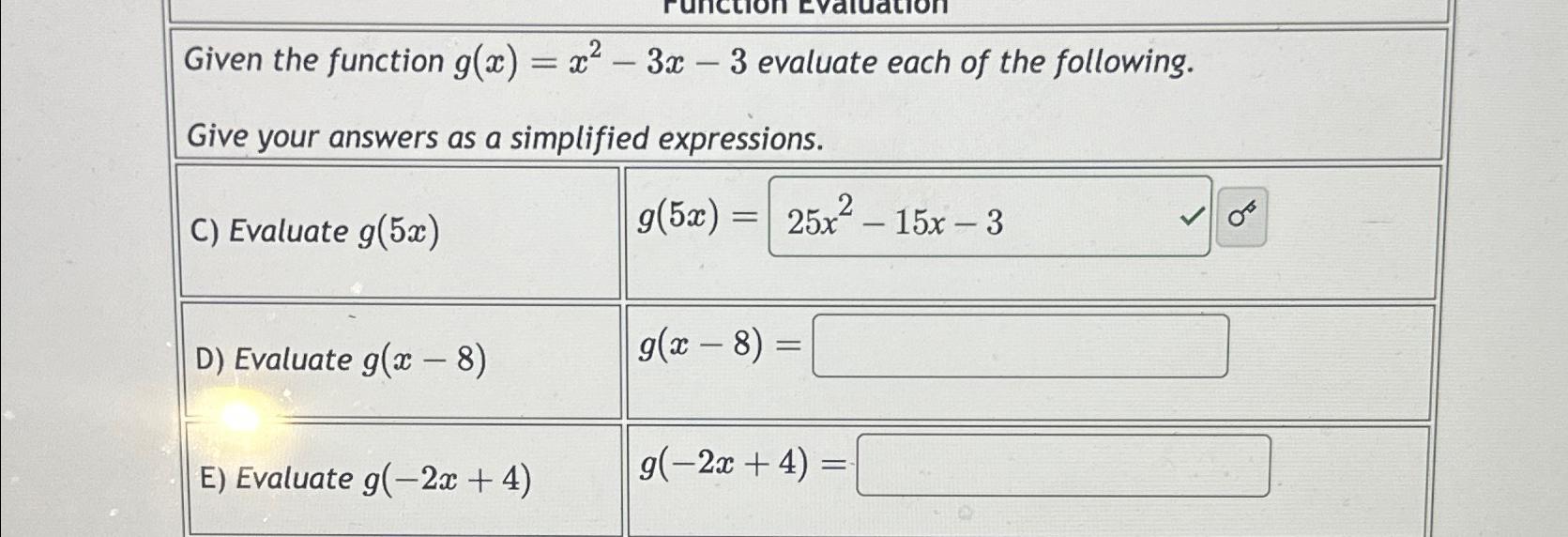 Solved Given the function g(x)=x2-3x-3 ﻿evaluate each of the | Chegg.com