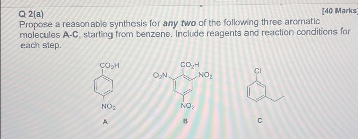 Solved Q 2(a) Propose a reasonable synthesis for any two of | Chegg.com