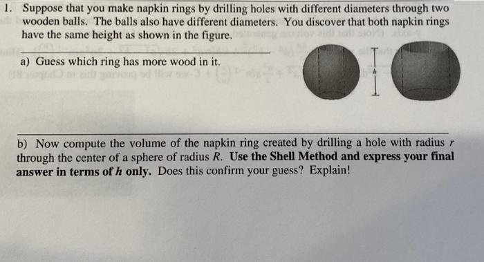 Solved 1. Suppose that you make napkin rings by drilling | Chegg.com