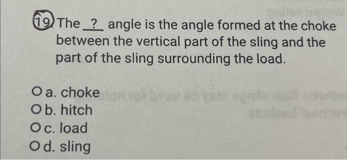Solved 19. The ? angle is the angle formed at the choke | Chegg.com