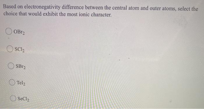 Solved Select the molecule or ion that has eight valence | Chegg.com