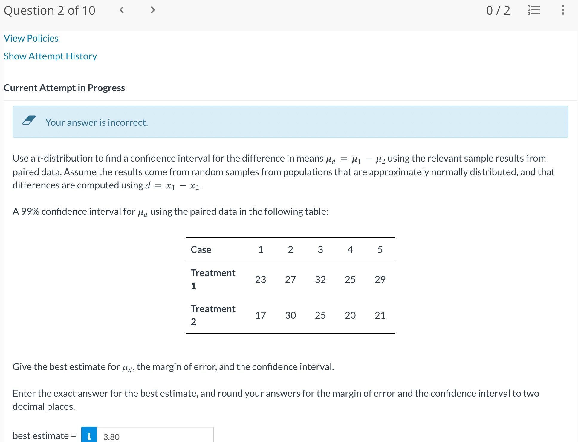 Solved Please find the best estimate, The margin of error, | Chegg.com