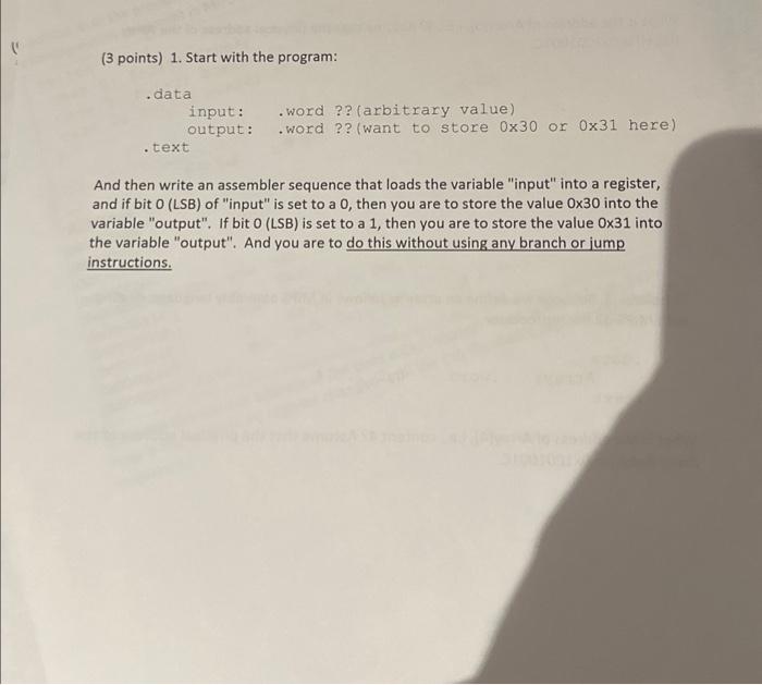 Solved ( (3 points) 1. Start with the program: .data input: | Chegg.com