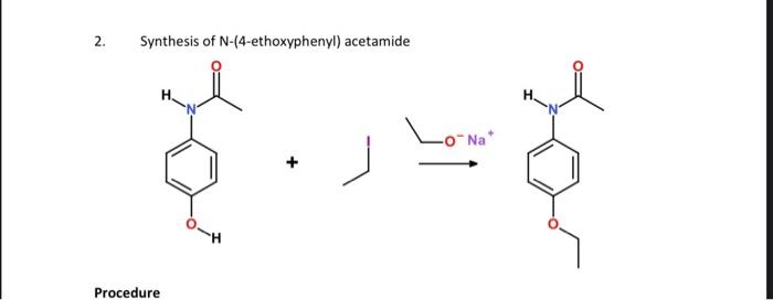 Solved 1. Synthesis of N-(4-hydroxyphenyl) acetamide H. 2. | Chegg.com