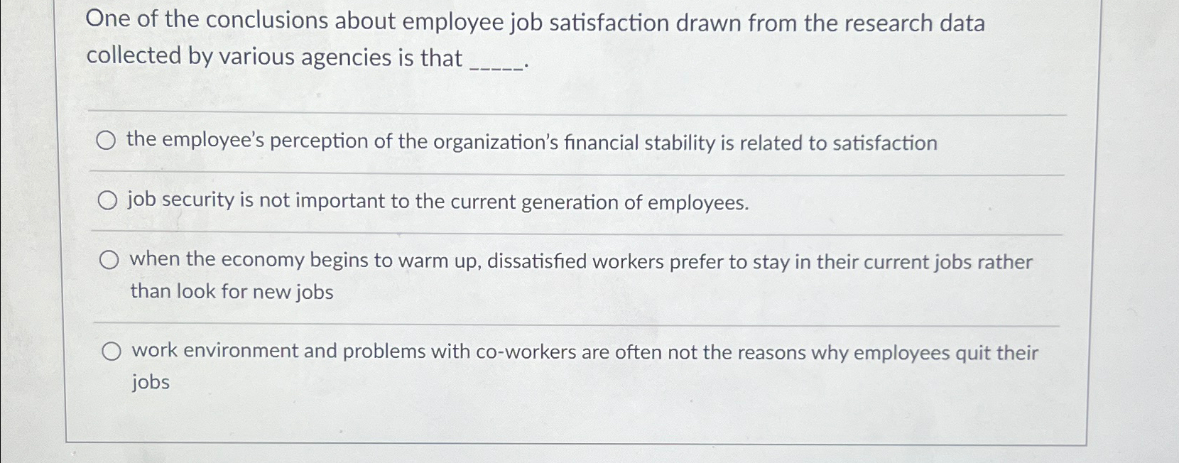 Solved One of the conclusions about employee job | Chegg.com