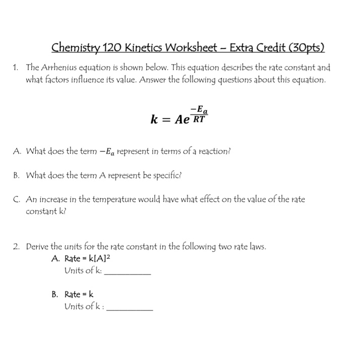 Solved Chemistry 120 Kinetics Worksheet – Extra Credit | Chegg.com