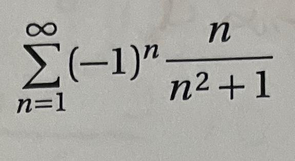Solved 18 n sin n 2n 18 n n=1 n+2 η Σ(−1)" n2 +1 n=1 | Chegg.com