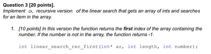 Solved Question 3 [20 points). Implement a recursive version | Chegg.com