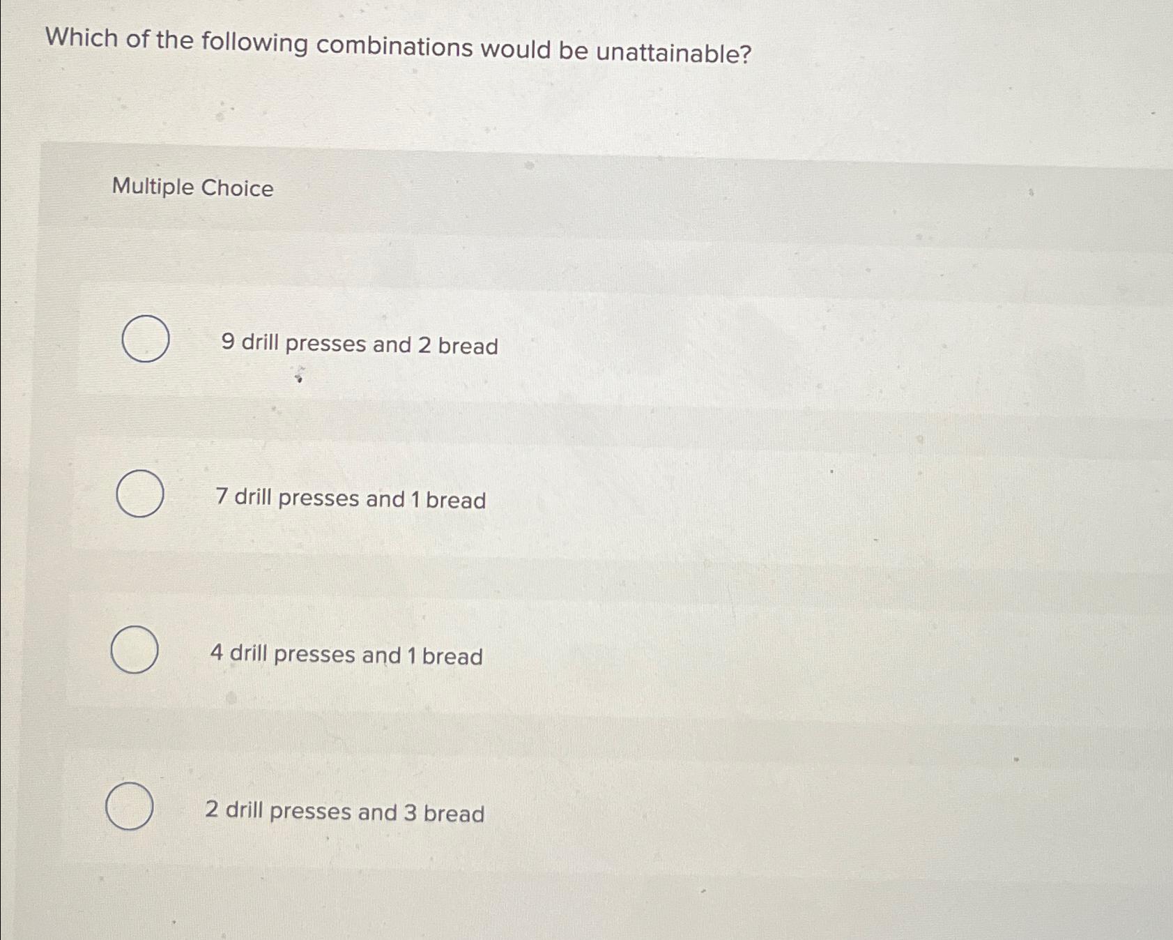 Solved Which of the following combinations would be | Chegg.com