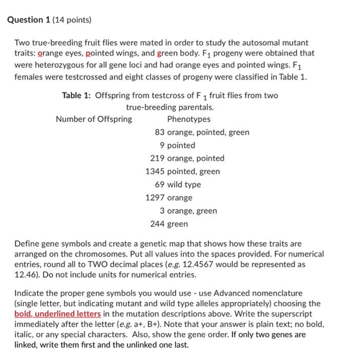 Solved Two true-breeding fruit flies were mated in order to | Chegg.com