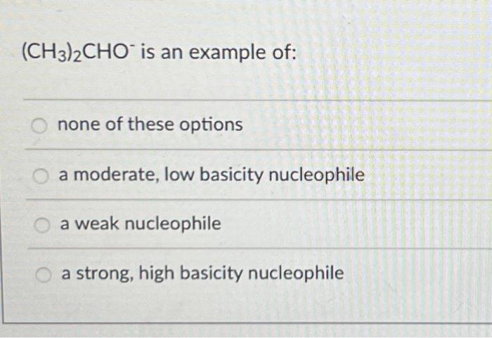Solved (CH3)2CHO−is an example of: none of these options a | Chegg.com