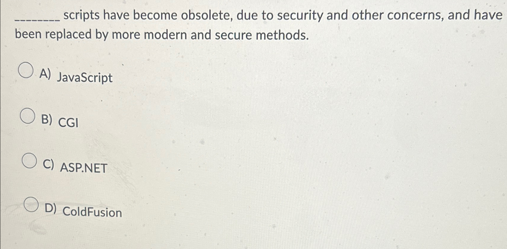 scripts have become obsolete, due to security and | Chegg.com scripts have become obsolete, due to security and | Chegg.com
