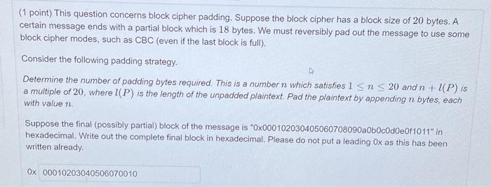 Solved (1 point) This question concerns block cipher | Chegg.com