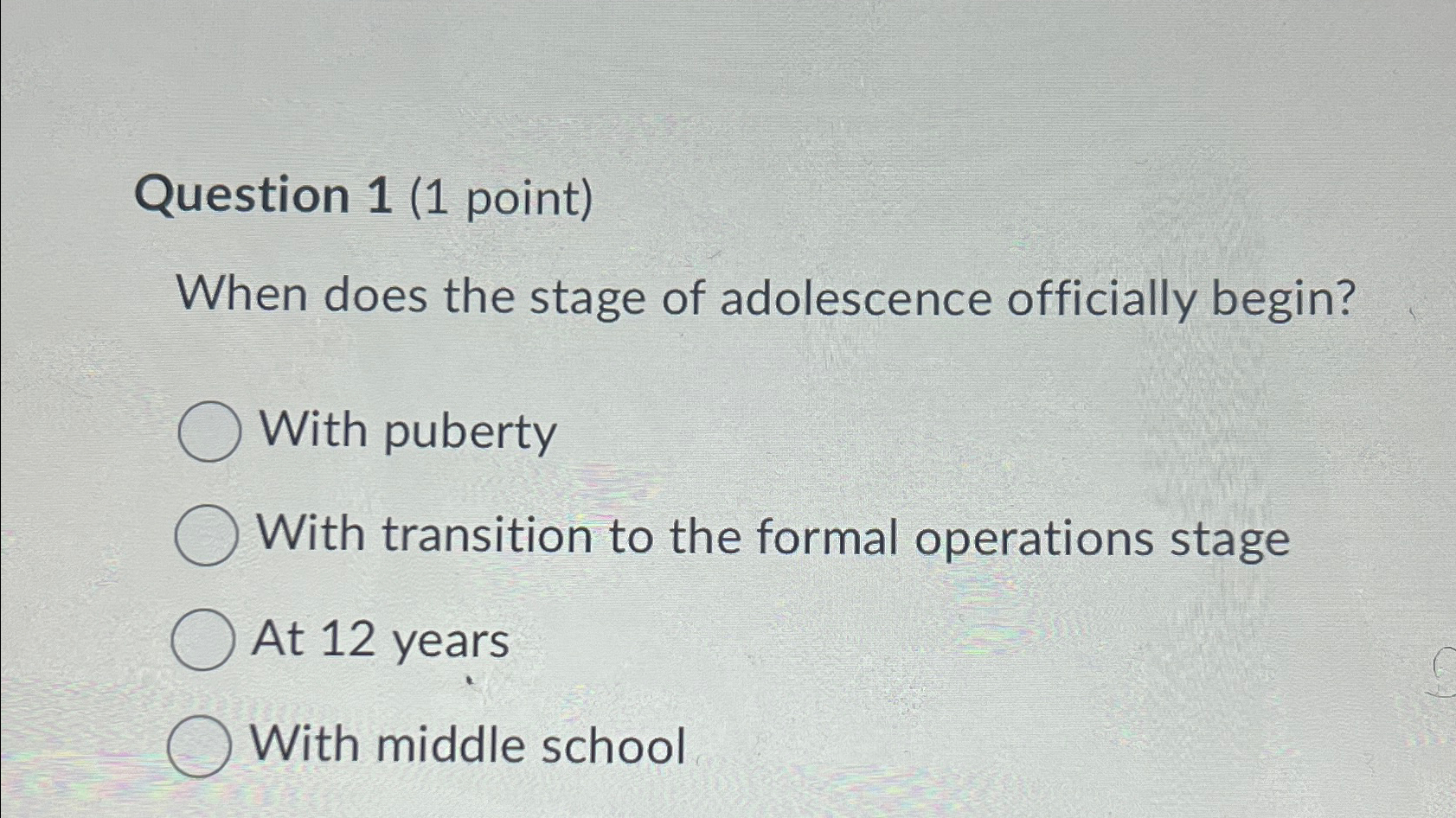 Solved Question 1 (1 ﻿point)When does the stage of | Chegg.com