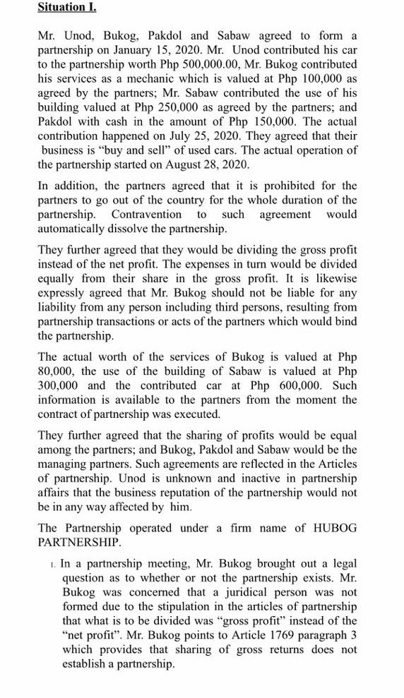 Situation I. Mr. Unod, Bukog, Pakdol and Sabaw agreed | Chegg.com