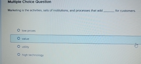 Solved Multiple Cholce QuestionMarketing is the activities, | Chegg.com