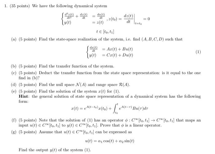 Solved 1. (35 points) We have the following dynamical system | Chegg.com