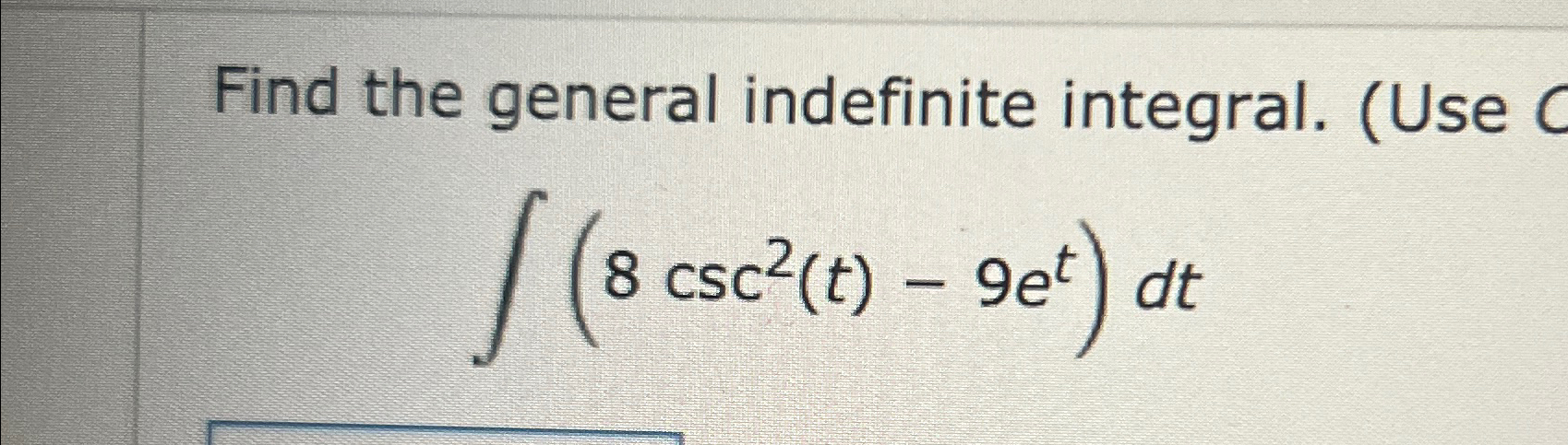 Solved Find the general indefinite integral. | Chegg.com