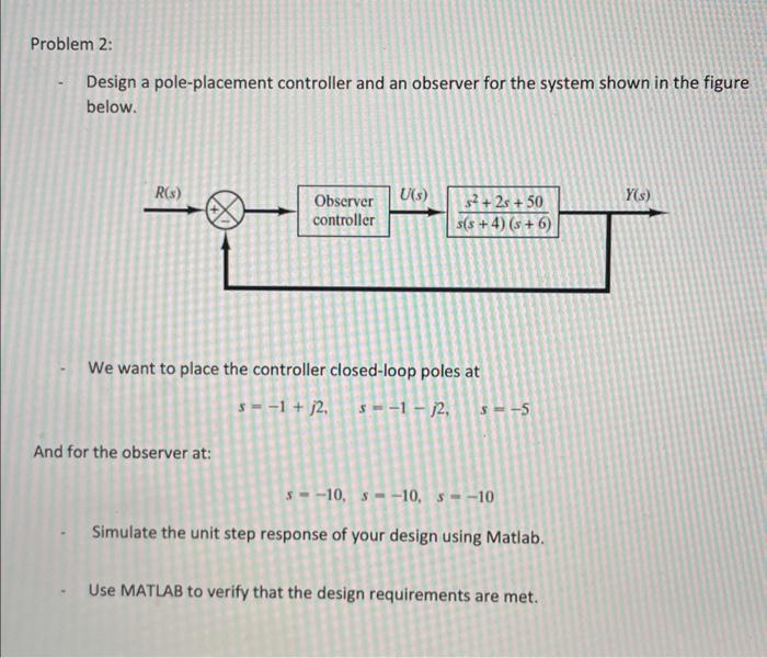 - Design a pole-placement controller and an observer | Chegg.com
