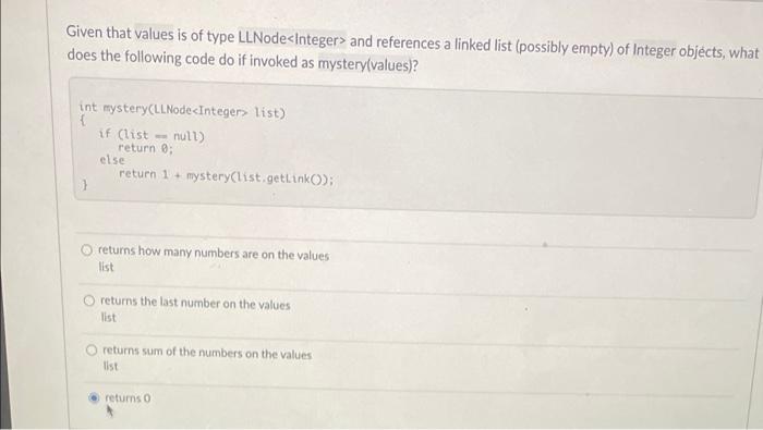 Solved Given that values is of type LLNode and references a | Chegg.com