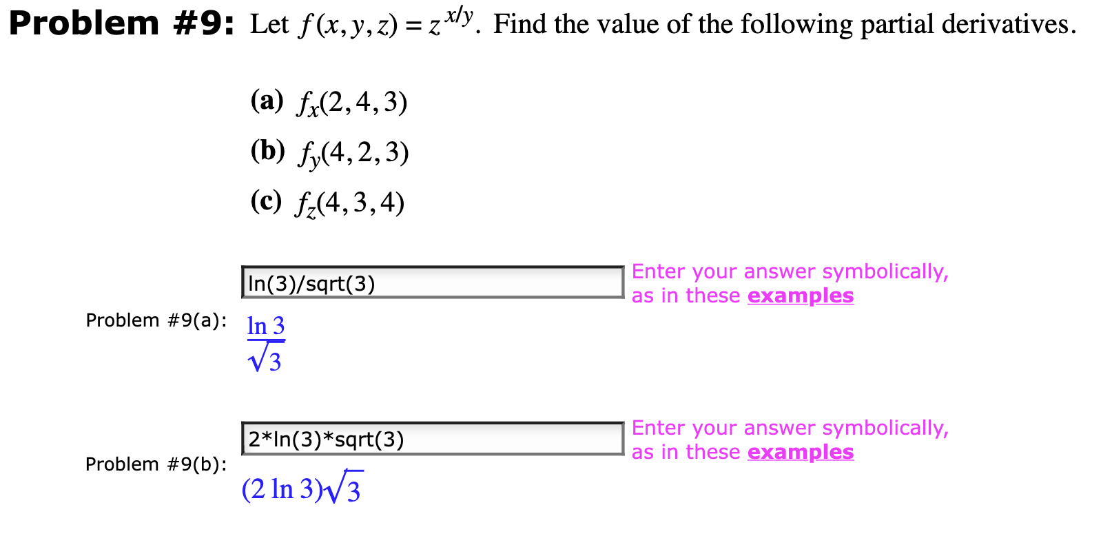 Solved Problem #9: Let f(x,y,z)=zxy. ﻿Find the value of the | Chegg.com