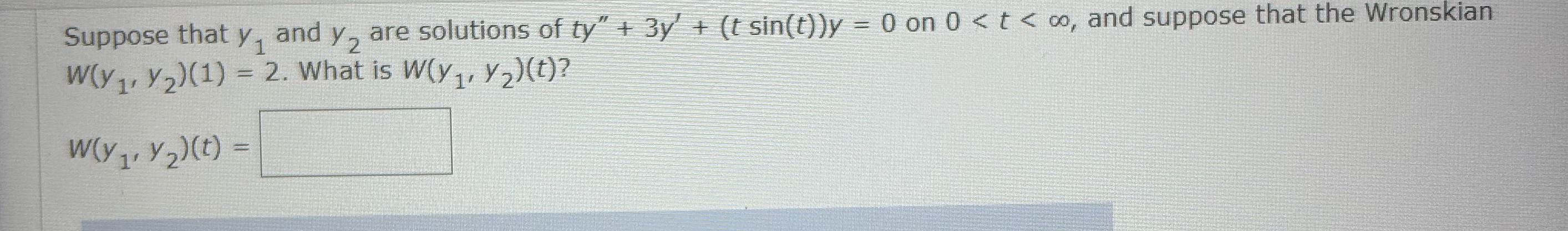Solved Suppose that y1 ﻿and y2 ﻿are solutions of | Chegg.com