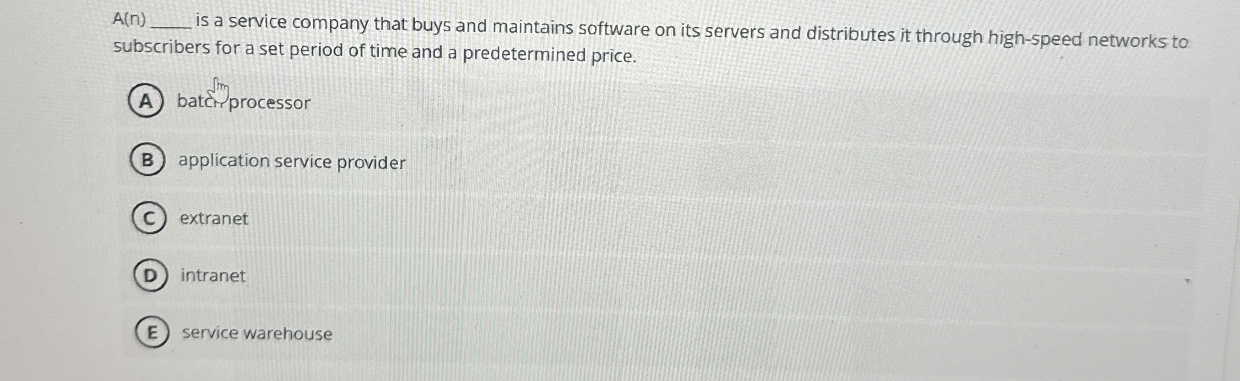 Solved A(n)is a service company that buys and maintains | Chegg.com