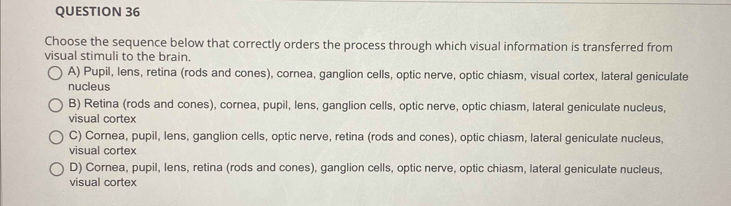 Solved QUESTION 36Choose the sequence below that correctly | Chegg.com