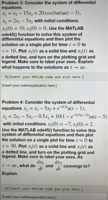 Solved Problem 3 : Consider the system of differential | Chegg.com