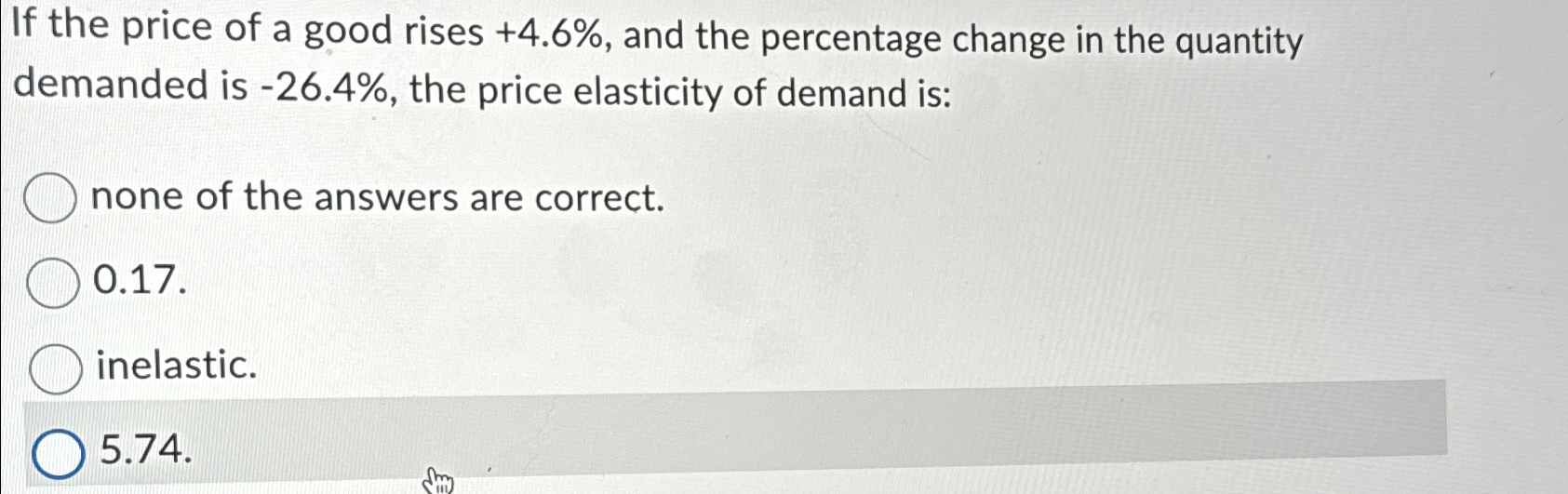 Solved If the price of a good rises +4.6%, ﻿and the | Chegg.com
