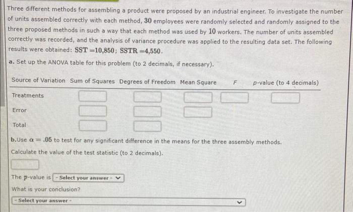 Solved Three different methods for assembling a product were | Chegg.com