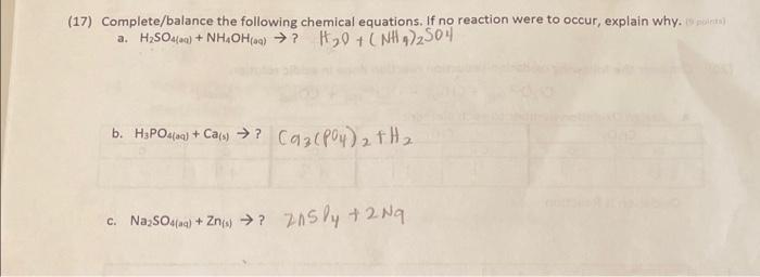 Solved (17) Complete/balance the following chemical | Chegg.com Solved (17) Complete/balance the following chemical | Chegg.com